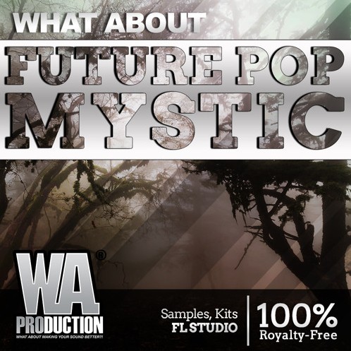 Сэмплы W.A. Production Future Pop Mystic