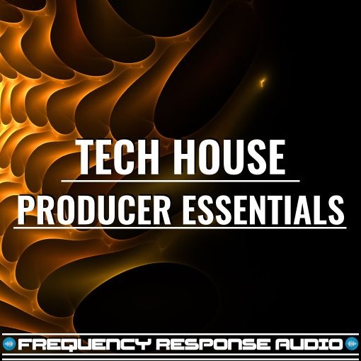 Сэмплы Frequency Response Audio Tech House Producer Esssentials